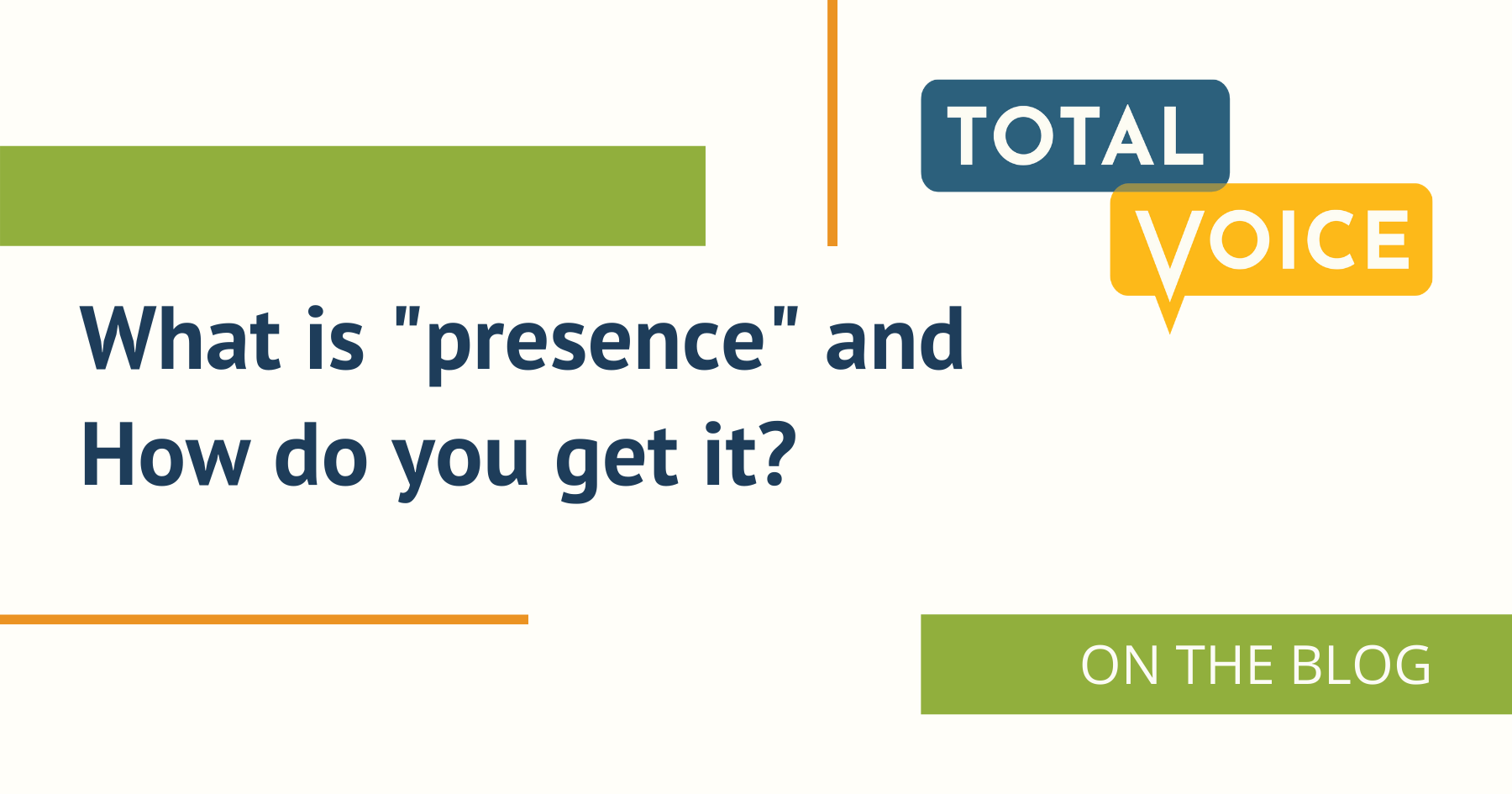 What is "presence" and how do you get it? - Kate DeVore